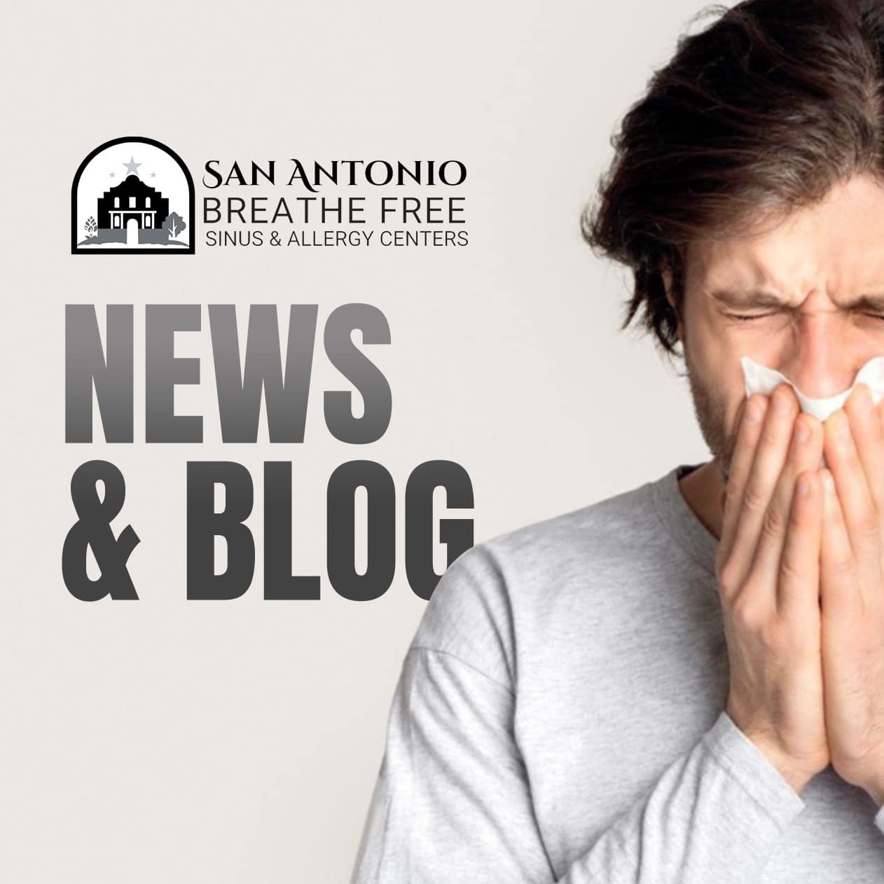 Blog | San Antonio Breathe Free | Sinus & Allergy Centers